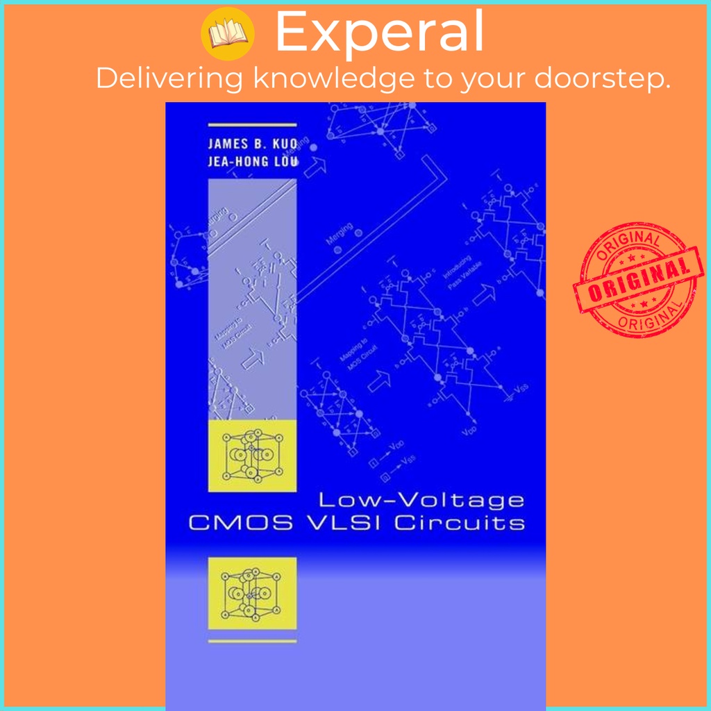 [English - 100% Original] - Low-Voltage CMOS VLSI Circuits by James B. Kuo (US edition ...