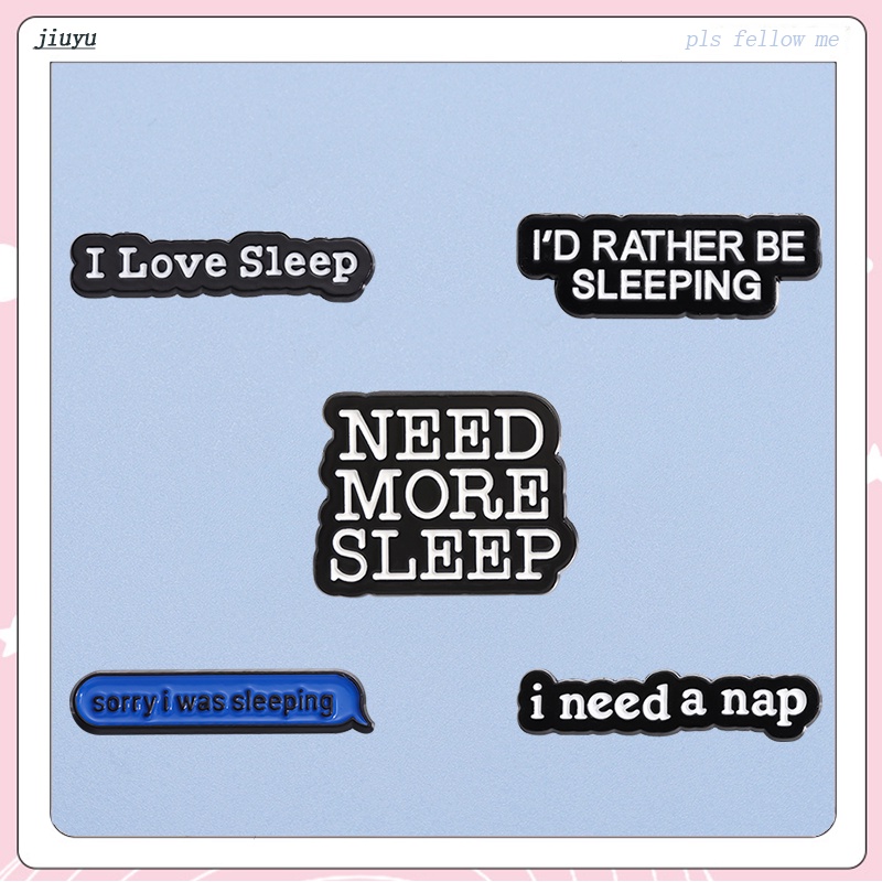 I Love Sleep Badge Enamel Pin Brooches Cartoon Text I Need A Nap Brooch ...