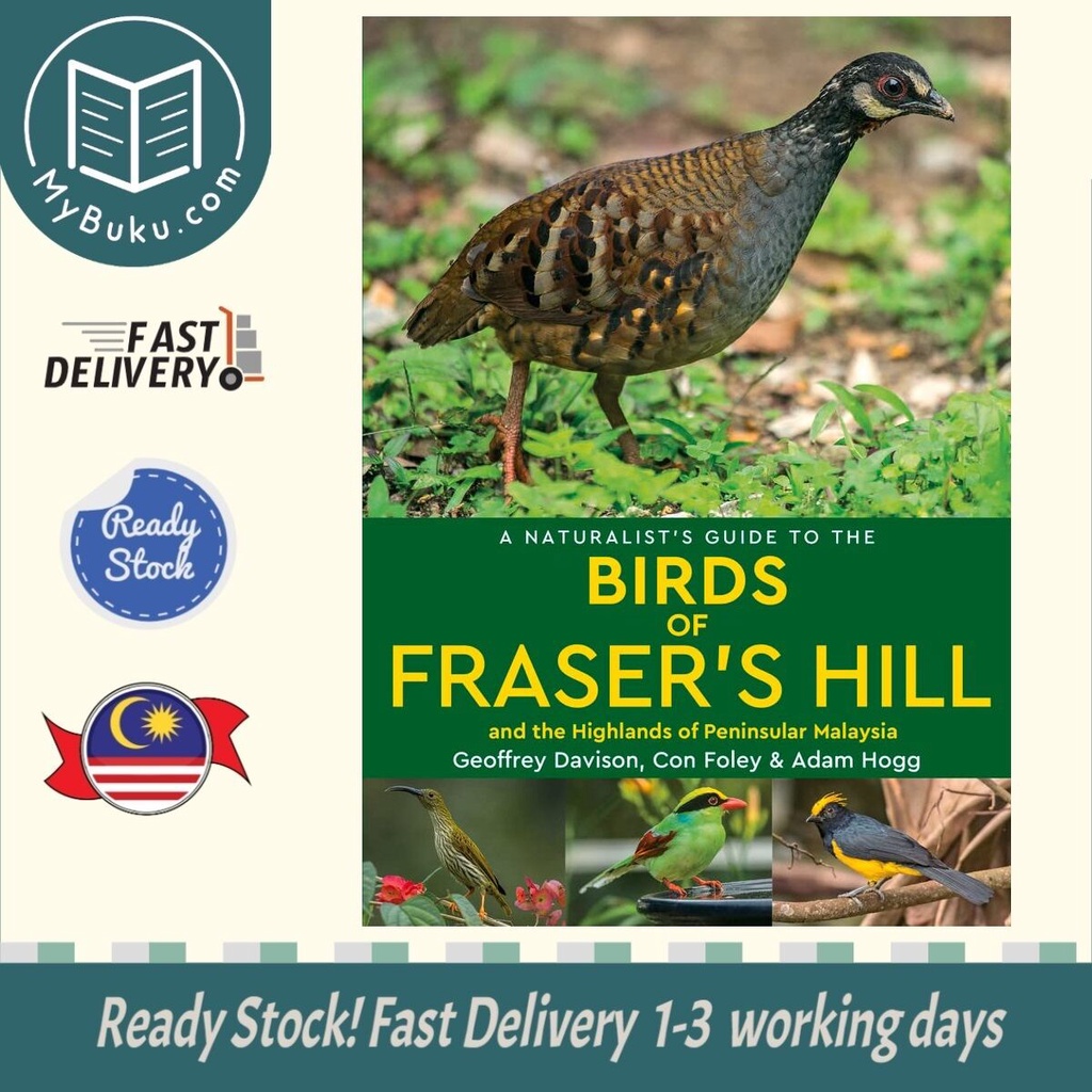 [MyBuku.com] A Naturalist's Guide to the Birds of Fraser's Hill ...