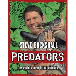 [BnB] Predators: The World's Most Lethal Animals by Steve Backshall ...