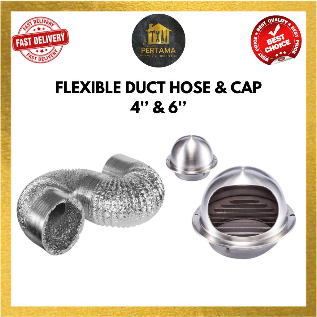 Aluminium Flexible Ducting Hose 4'' & 6'' / STAINLESS STEEL Ducting Cap ...