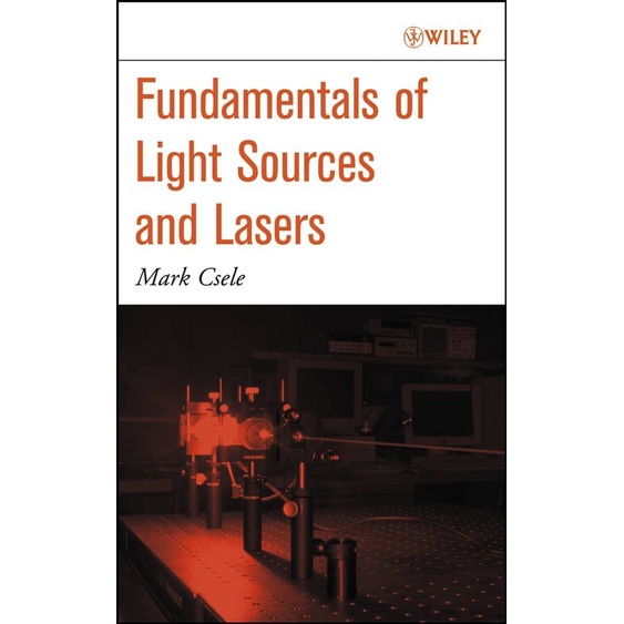 [English - 100% Original] - Fundamentals of Light Sources and Lasers by ...