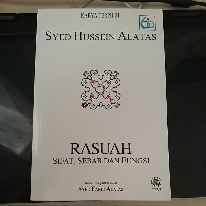 RASUAH SIFAT, SEBAB DAN FUNGSI - KARYA TERPILIH SYED HUSSEIN ALATAS ...