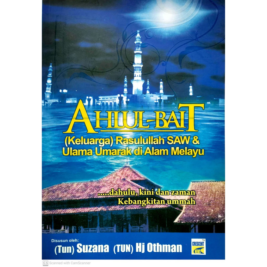 AHLUL-BAIT (KELUARGA) RASULULLAH SAW & ULAMA UMARAK DI ALAM MELAYU ...