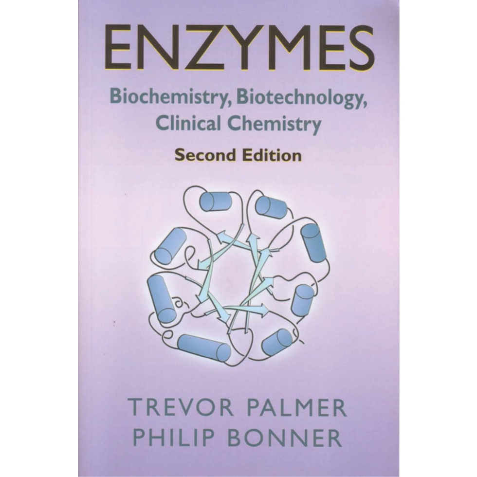 Enzymes BioTechnology BioChemistry clinical chemistry SECOND EDITION by ...