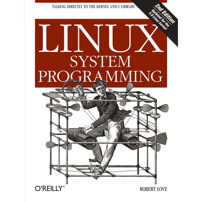 Info Tech Linux System Programming Talking Directly To The Kernel And C Library Shopee Malaysia 0282