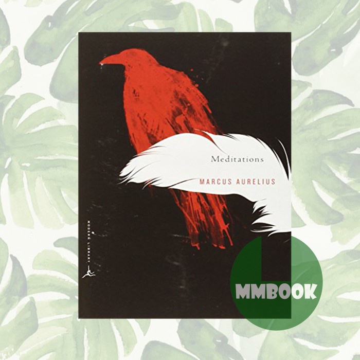 Meditations: A New Translation Marcus Aurelius, Gregory Hays (BOOKS ...