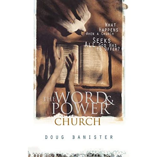 The Word And Power Church: What Happens When A Church Seeks All God Has ...