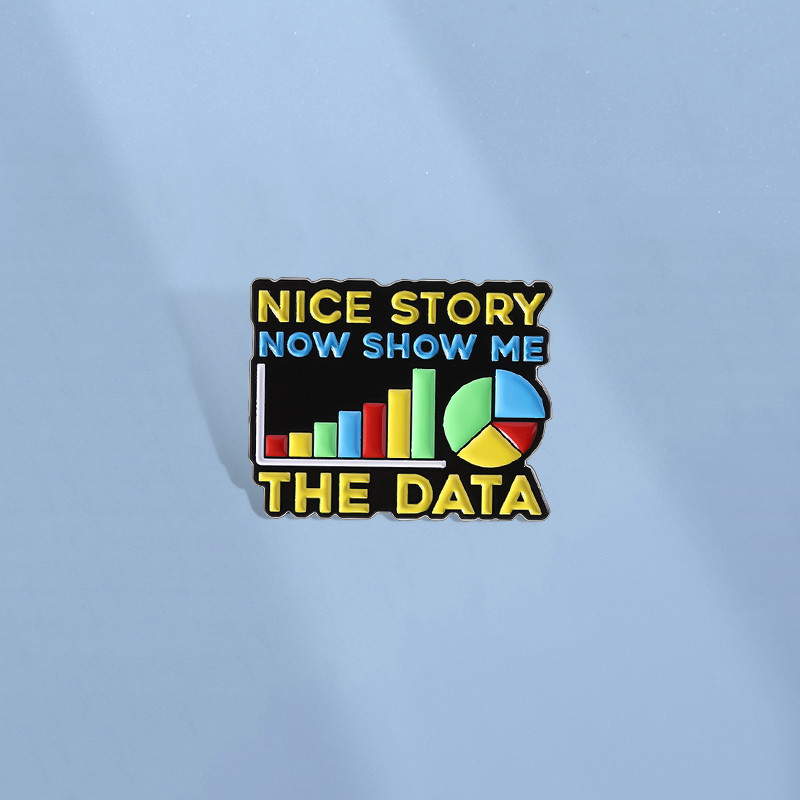 Creative Graphics Chart Brooch Now Show Me The Data Pin Brooches Lapel ...