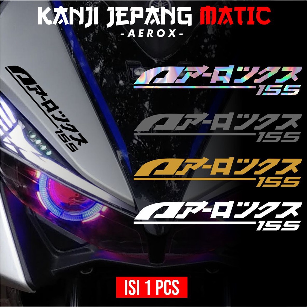 CAHAYA Japanese AEROX KANJI Motorcycle Sticker Cool Sticker AEROX KANJI ...