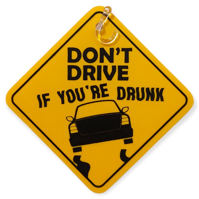 Drive If You're Drunk Signage Signage Sign Board With PVC Material With ...