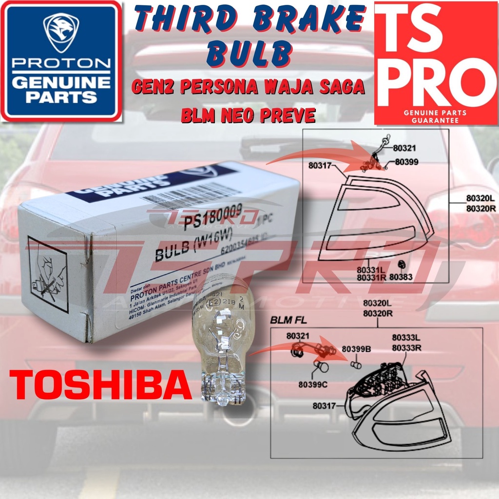 Proton Toshiba Genuine Third Brake Bulb Mentol Brek Ketiga 12V 16W (925 ...