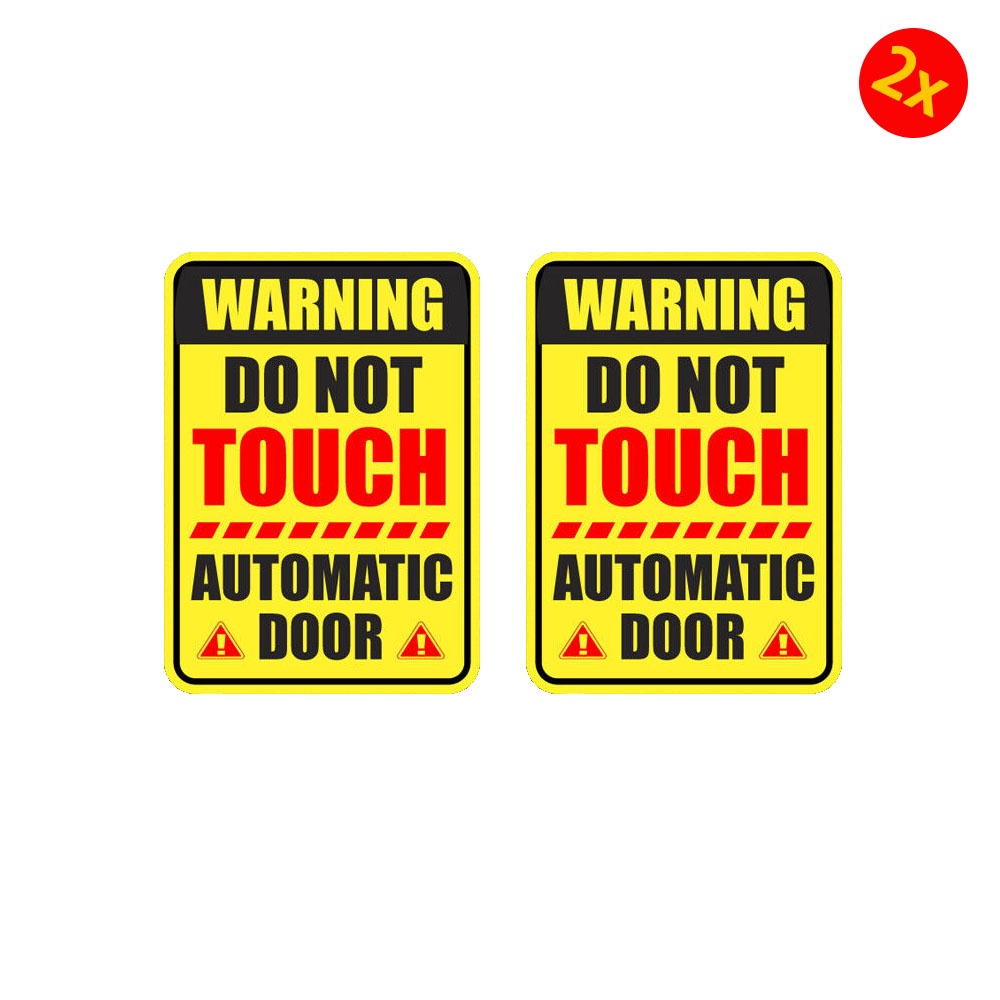 Pack of 2 7" high x 5" wide Do not touch automatic door sticker caution ...