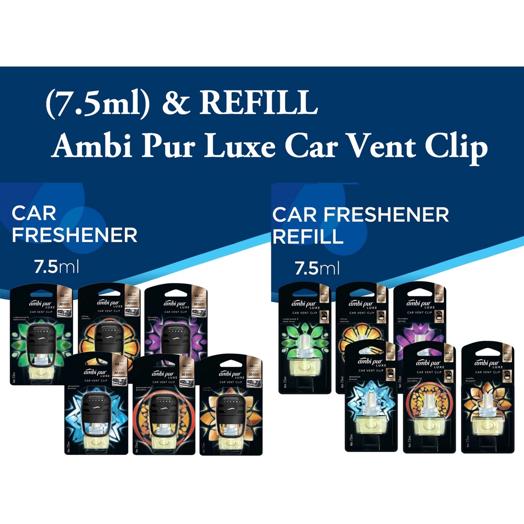 (7.5ml) Ambi Pur Luxe Car Vent Clip Car Air Freshener & Refill | Shopee Malaysia