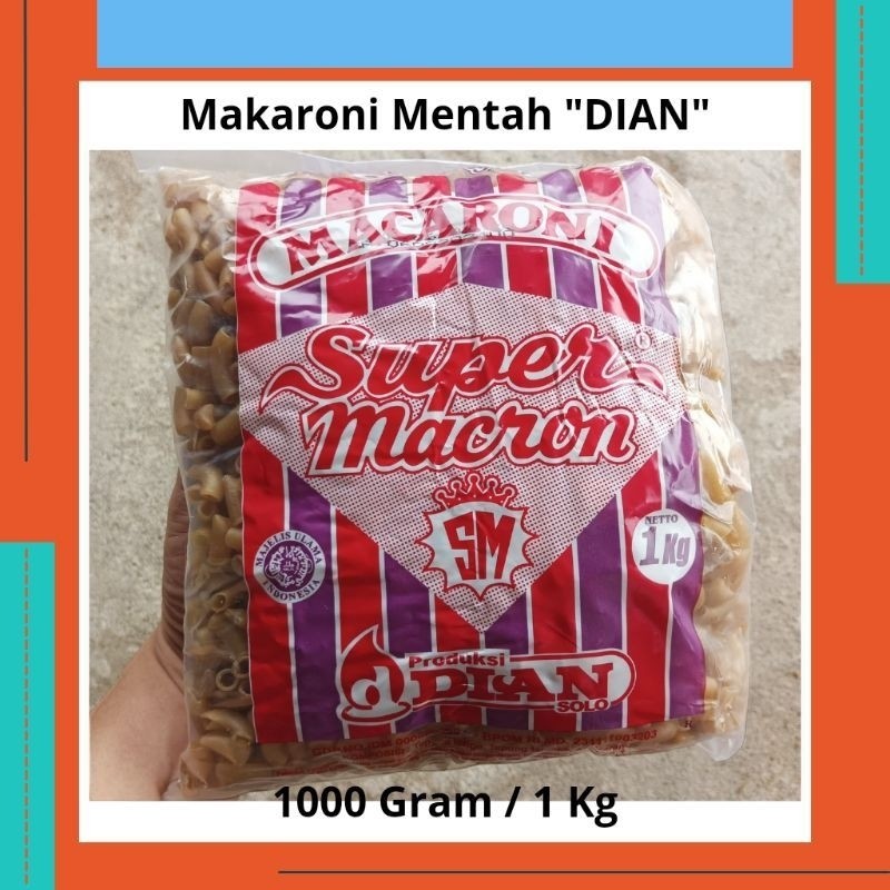 Makaroni/Macaroni Mentah Super Macron Cap Dian Kemasan 1kg/500g ...