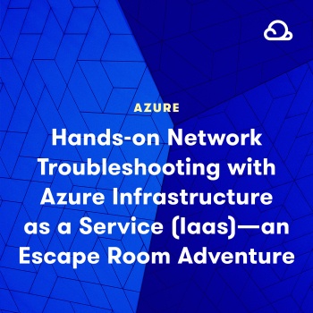 [COURSE] Hands-On Network Troubleshooting with Azure Infrastructure as a Service | Udemy ...