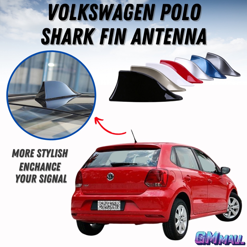 VOLKSWAGEN POLO SHARK FIN ANTENNA Aerial Car FM Radio Signal Mast Isyarat Antena Kera Sirip Jerung Shopee Malaysia