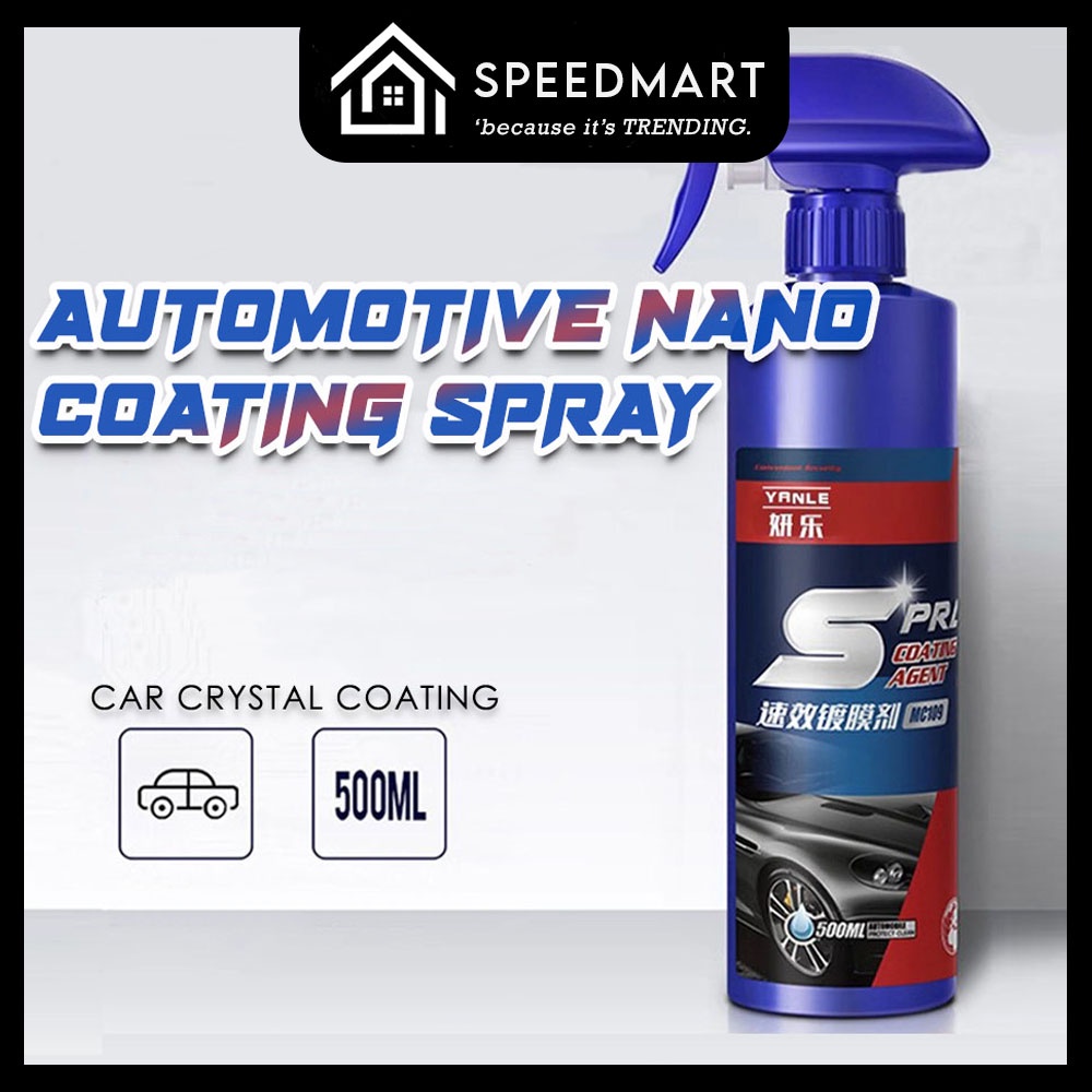 SPEEDMART 500ml Automotive Nano Coating Spray Car Paint Waxing Coating ...