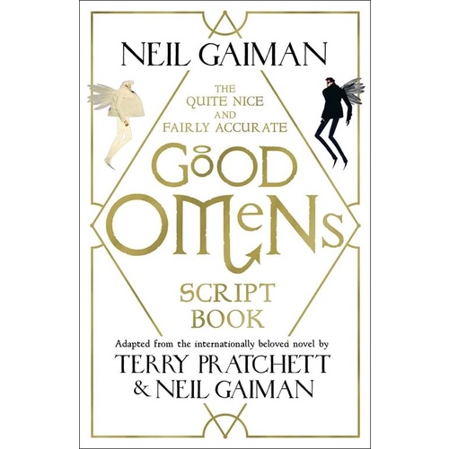 The Quite Nice and Fairly Accurate Good Omens Script Book/Neil.gaiman ...