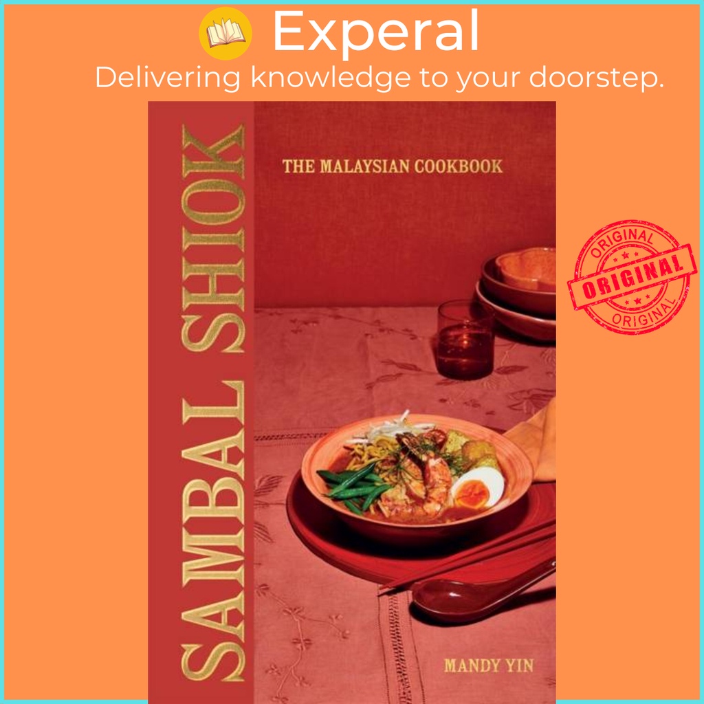 Sambal Shiok - The Malaysian Cookbook by Mandy Yin (UK edition ...
