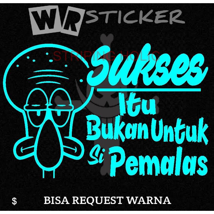 Sticker MKATA KATA Success Is Not For Car Idlers,Truks, L300 CUTTING ...