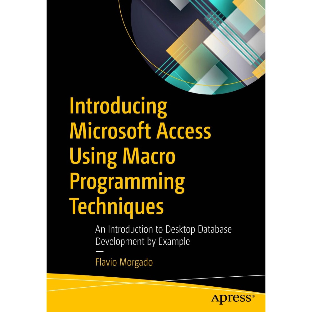 BuKu Flavio Morgado - Introduction to Microsoft Access Using Macro ...