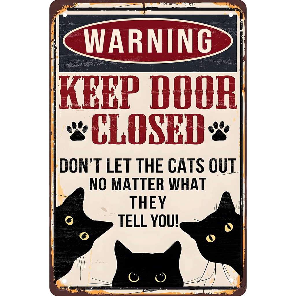 Funny Black Cat Warning Decor Retro Metal Tin Sign Keep Door Closed Don ...