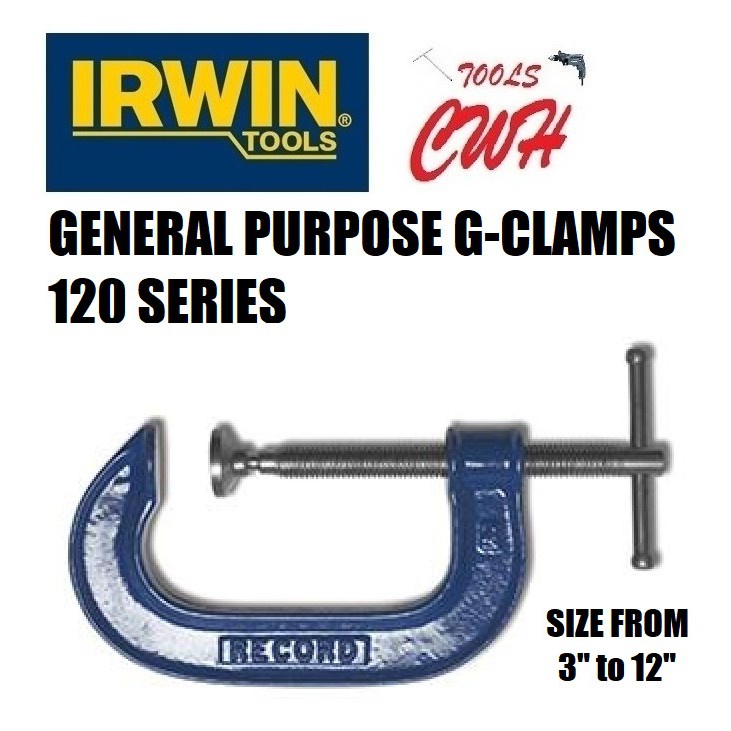 3"-12" IRWIN GENERAL PURPOSE G C CLAMP 120 SERIES WOOD HOLDING CLAMPS ...