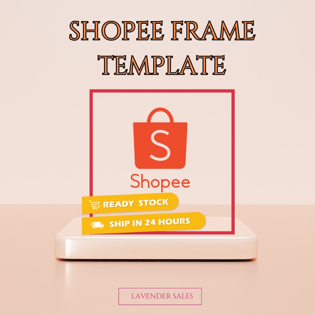 JGD SHOPEE FRAME 100 SET TEMPLATE Ready Stock | Shopee Malaysia