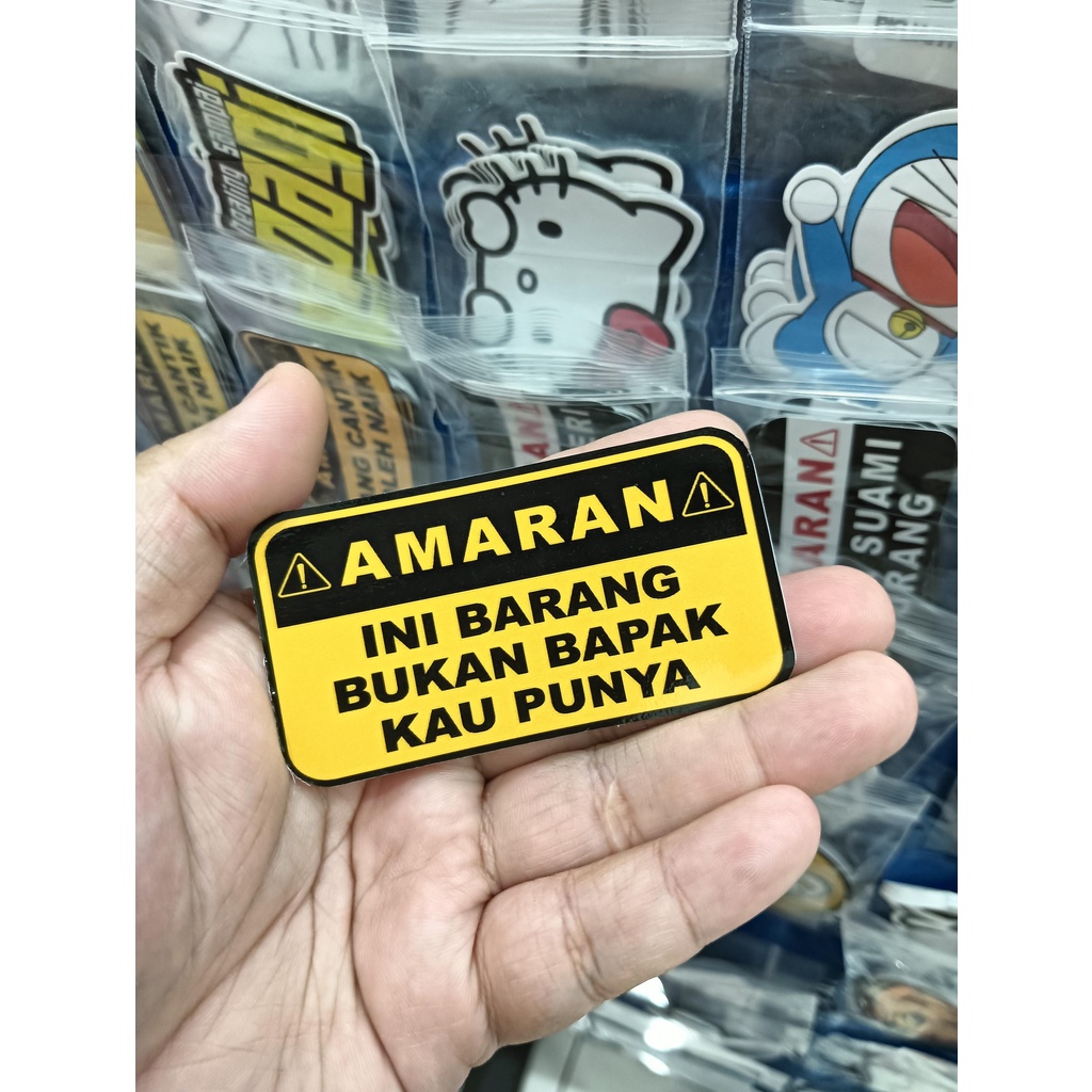 Sticker Amaran Ini Barang Bukan Bapak Kau Punya(Waterproof with ...