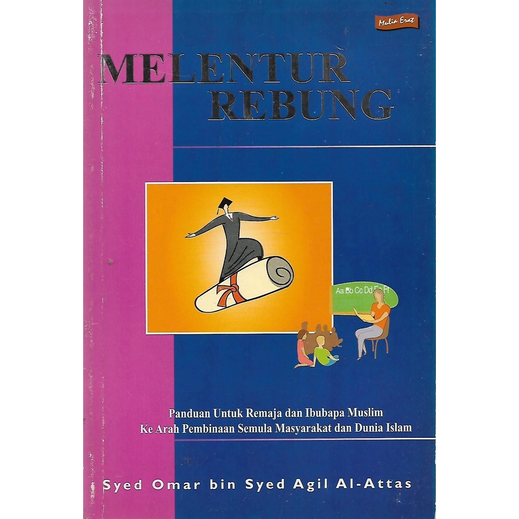Melentur Rebung- Syed Omar bin Syed Agil Al- Attas | Shopee Malaysia