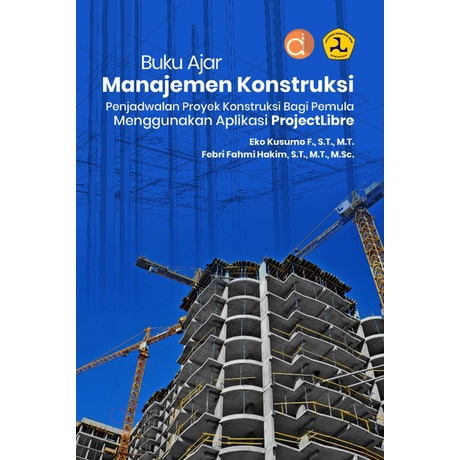 Construction Management Textbook - Construction Project Scheduling for - FC Deepublish | Shopee ...