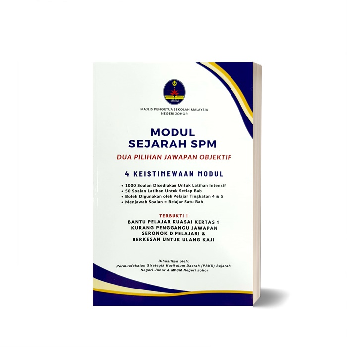 Malaysia: Buku Modul Sejarah SPM Dua Pilihan Jawapan Objektif 1000 soalan disediakan untuk ...