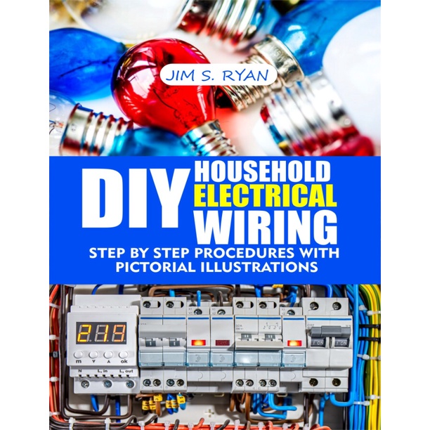 Skills - DIY Household Electrical Wiring - Step by step procedures ...