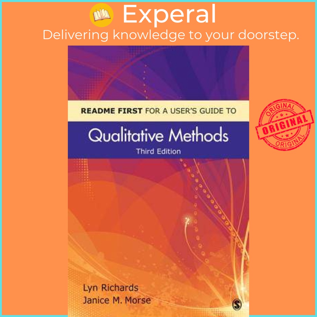 Readme First for a User's Guide to Qualitative Methods by Lyn Richards ...