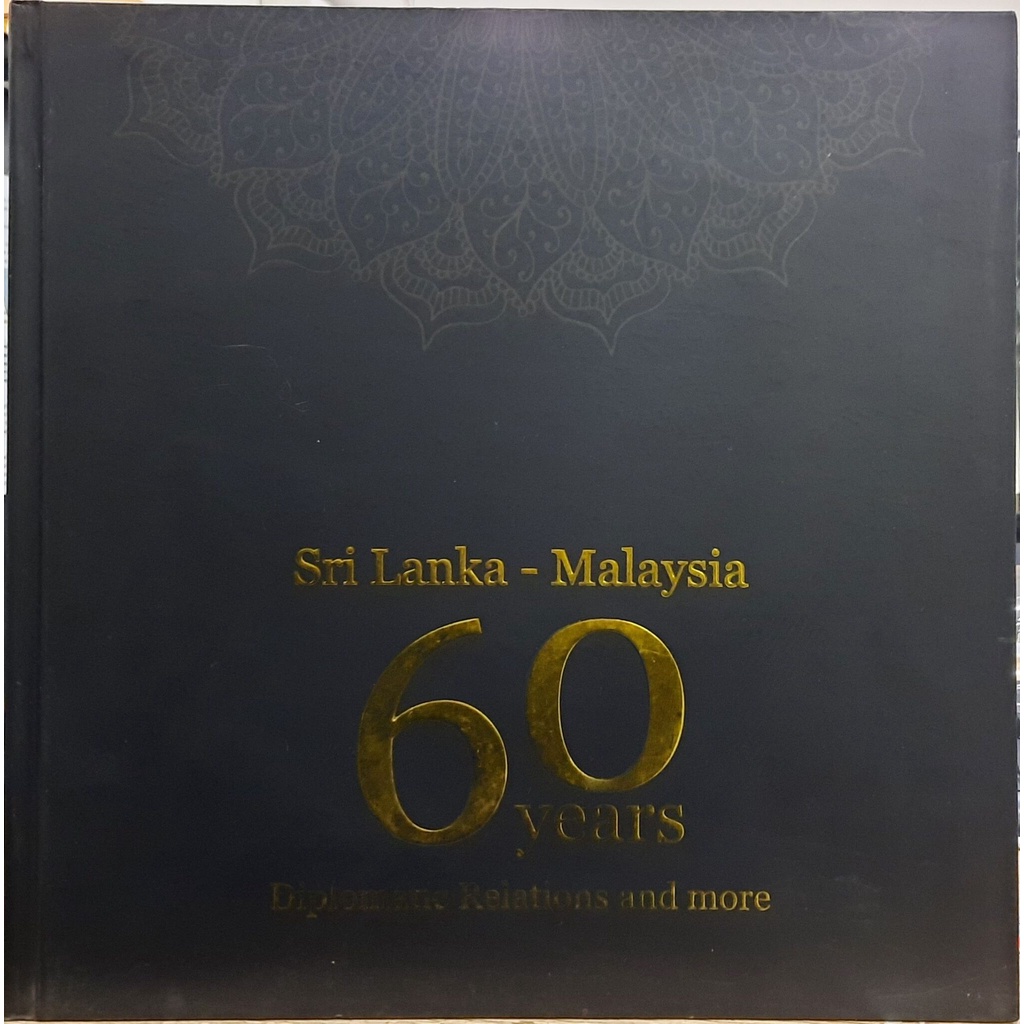 [BnB] Sri Lanka - Malaysia 60 Years: Diplomatic Relations and More by G ...