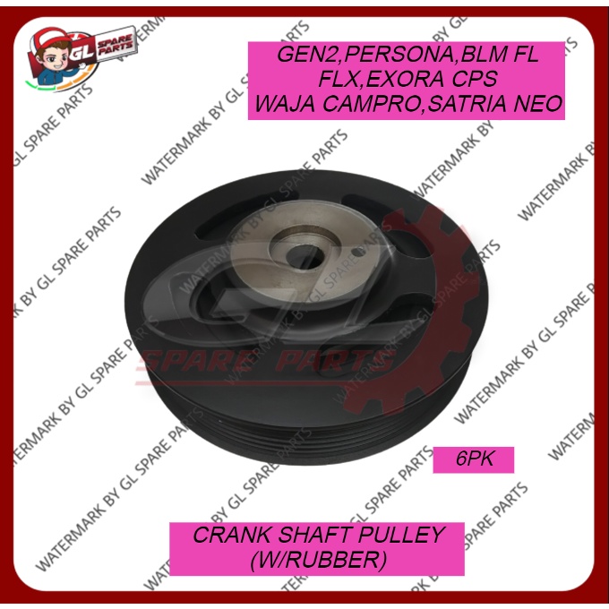 CRANK SHAFT PULLEY (RUBBER) PROTON GEN2 PERSONA BLM FLX EXORA CPS ...