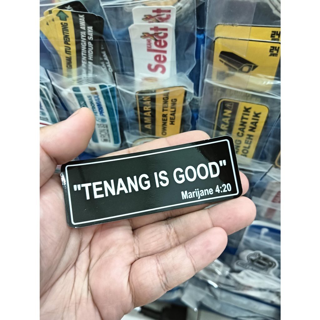 Sticker Tenang Is Good(Waterproof with laminate) | Shopee Malaysia