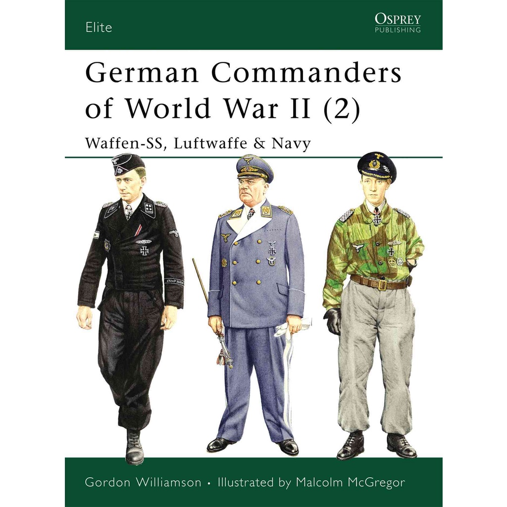 Straw Commanders of World War II (2) -Waffen-SS, Luftwaffe & Navy ...