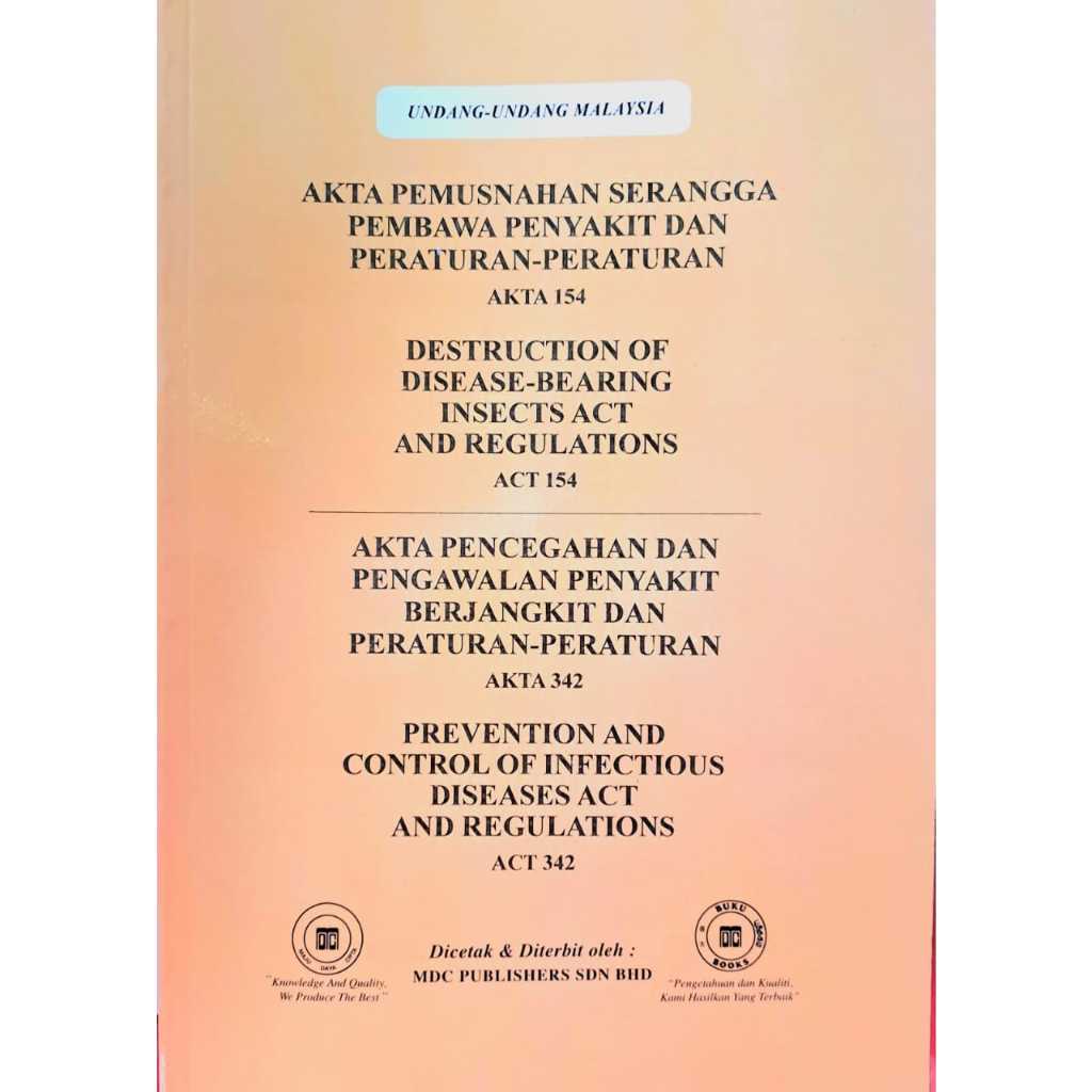 AKTA PEMUSNAHAN SERANGGA PEMBAWA PENYAKIT [AKTA 154] & AKTA PENCEGAHAN ...