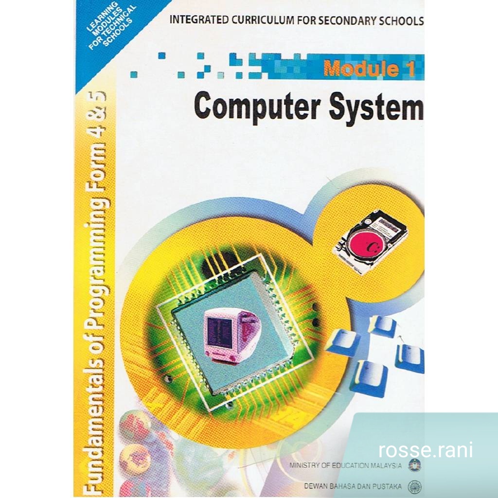 DBP: Buku Teks MPAV LMFTS Fundamentals of Programming Form 4 and 5 Module 1: Computer System ...