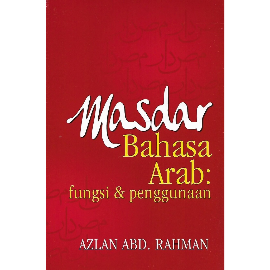 Masadar Bahasa Arab: Fungsi & Penggunaan- Azlan Abd. Rahman | Shopee ...