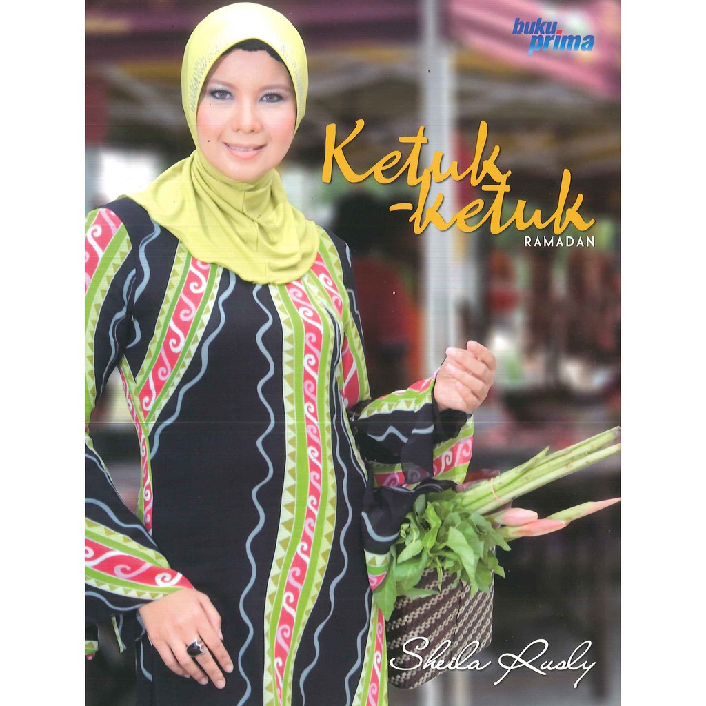 BUKU RESEPI : Ketuk-ketuk Ramadan by Sheila Rusly | Shopee Malaysia