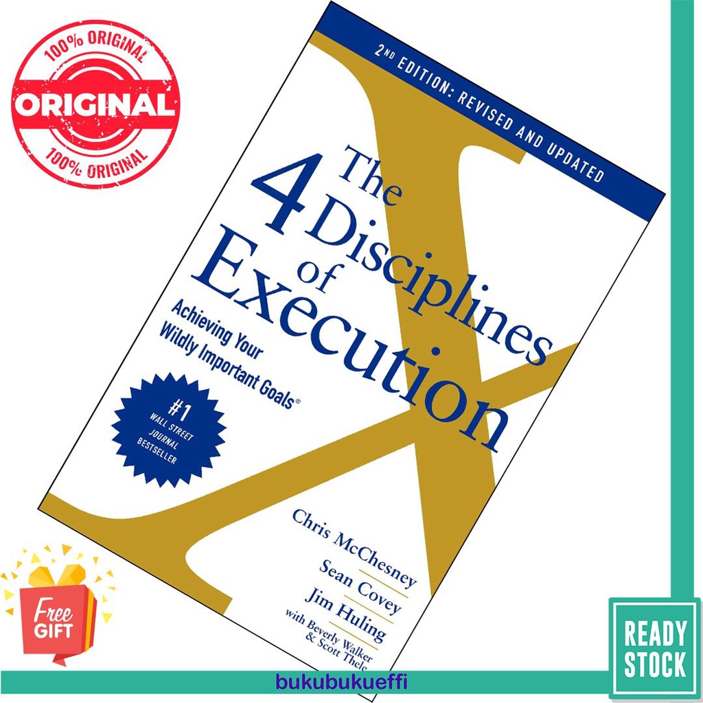 The 4 Disciplines of Execution by Chris McChesney, Sean Covey, Jim ...