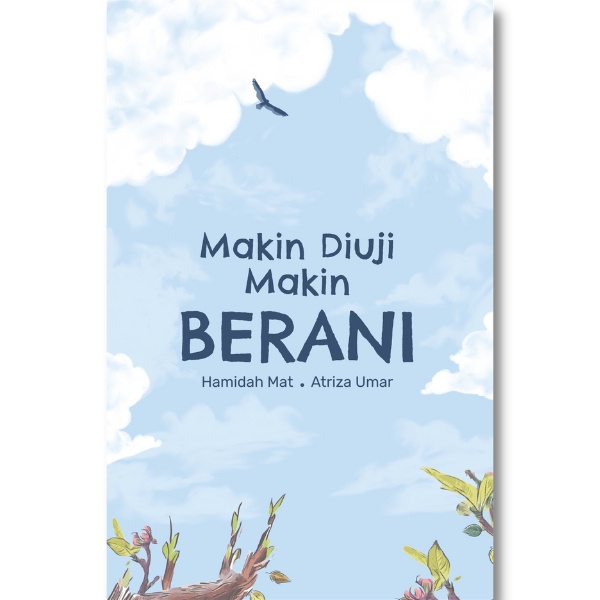 CN: MAKIN DIUJI MAKIN BERANI – Kawandanet (Penulis : Atriza Umar ...