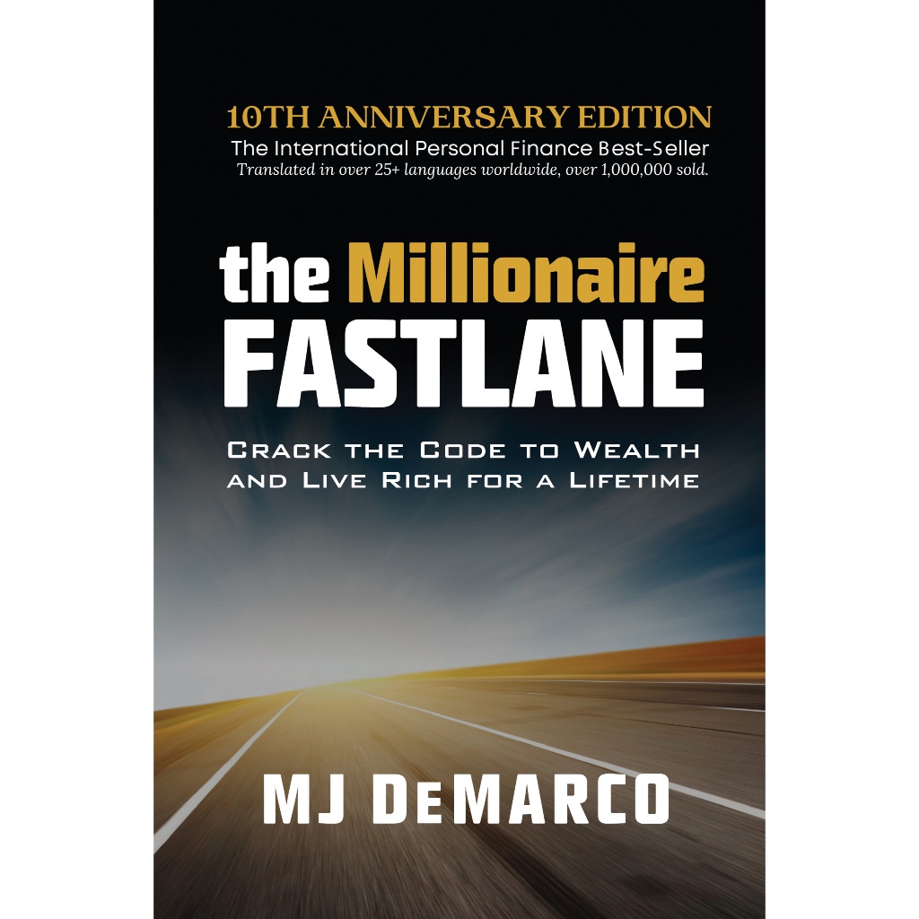 The Millionaire Fastlane: Crack the Code to Wealth and Live Rich for a ...