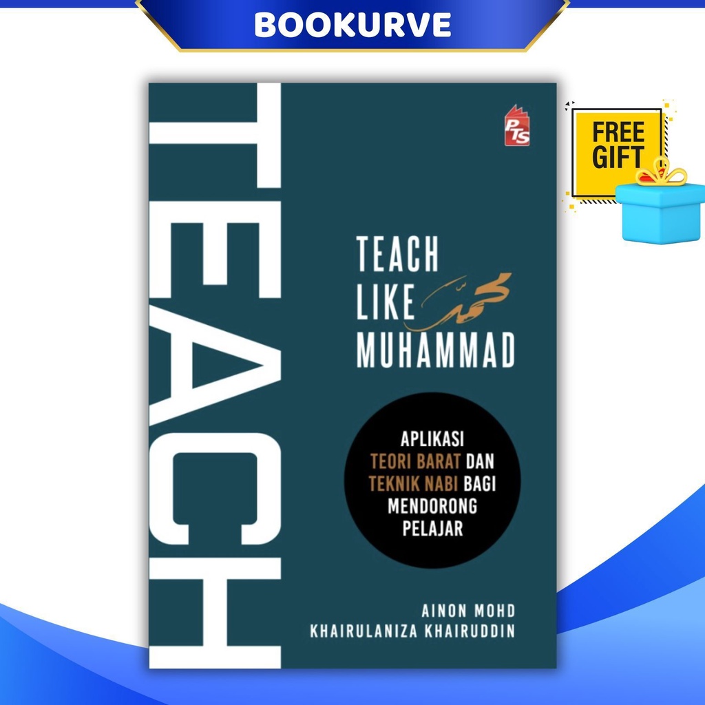 Teach Like Muhammad: Teori Barat & Teknik Nabi Bagi Mendorong Pelajar ...