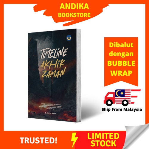 Buku Timeline Akhir Zaman oleh Dr. Ashraff Amirul Perjalanan Menuju Hari Kiamat Kisah Akhir ...