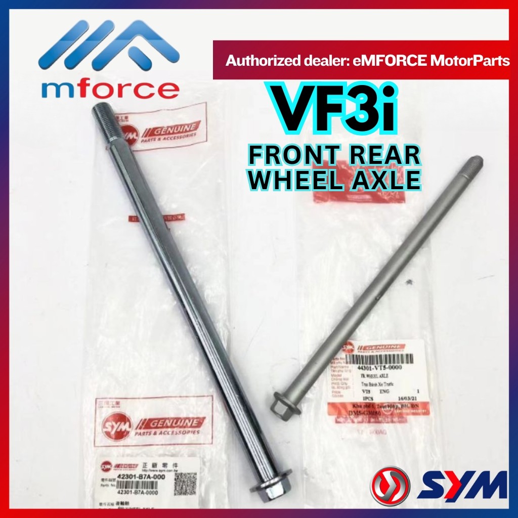 SYM VF3 VF3i FRONT REAR WHEEL AXLE 42301-B7A/44301-VT5 SHAFT TAYAR ...