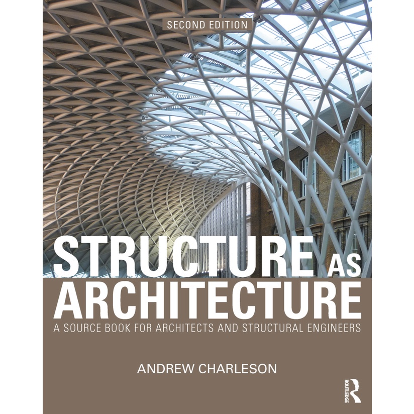 Archt / Structure As Architecture - A Source Book for Architects and ...